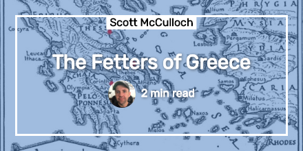 The Fetters of Greece