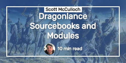 Dragonlance Sourcebooks and Modules